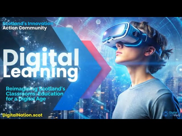 Digital Learning Scotland: A Vision and Roadmap for Transforming ...